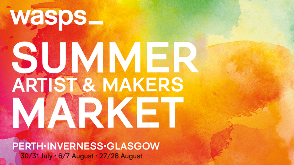 Wasps Summer 2022 Artists and Makers Market (The Briggait) - Own Art